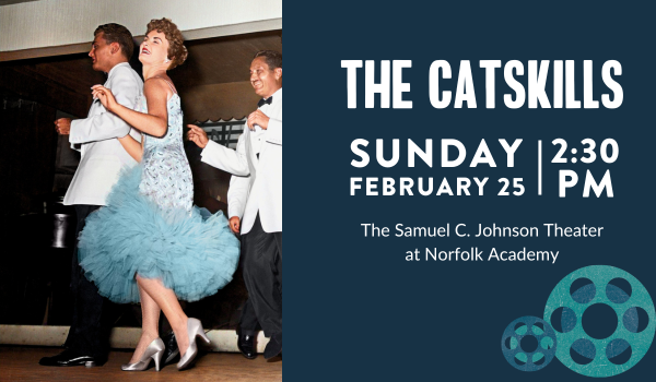 31st Annual Virginia Festival of Jewish Film: The Catskills ...