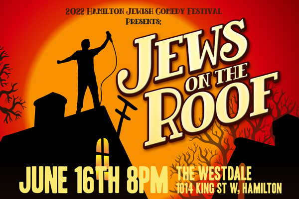 Jewish comedy festival comes to Hamilton | Hamilton Jewish News