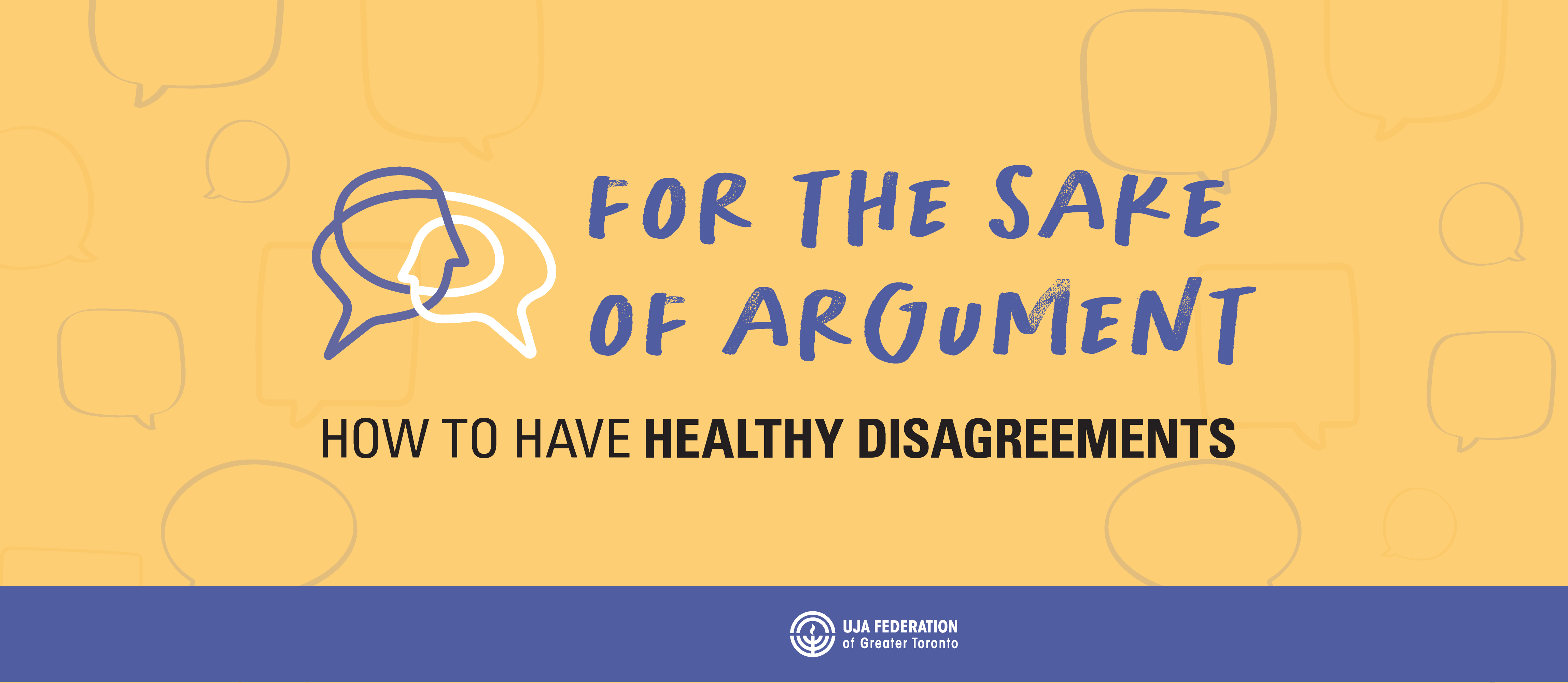 For the Sake of Argument - Community | UJA Federation of Greater Toronto
