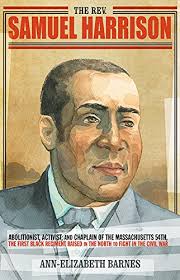 The Reverend Samuel Harrison: Abolitionist, Activist, Chaplain | Jewish ...