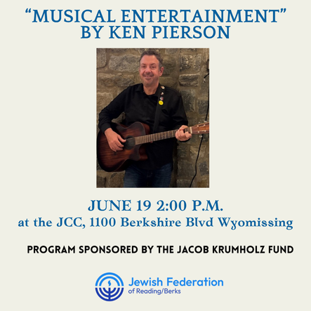 Musical Entertainment by Ken Pierson | Jewish Federation of Reading Pa ...